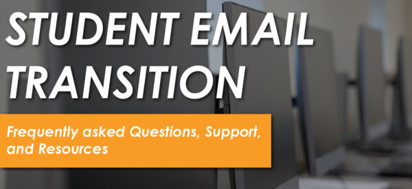 » Student Email Transition